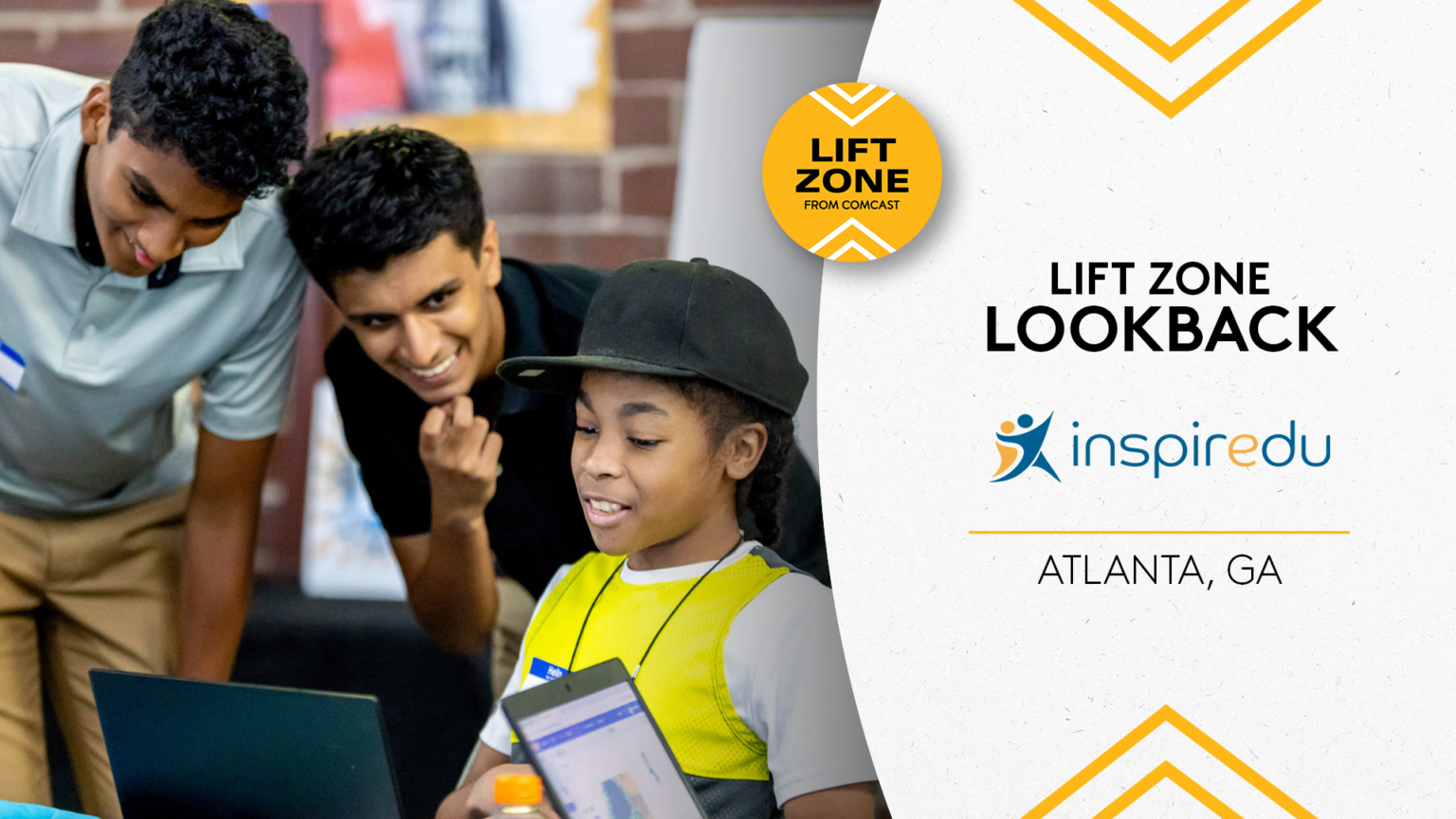 Lift Zone Look Back: Inspiredu | Comcast South